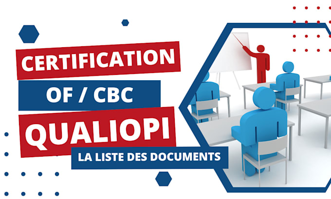 Provide you with the list of documents to get the qualiopi ...