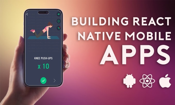 Develop Ios And Android App Using React Native By Asjadkhan673 Fiverr