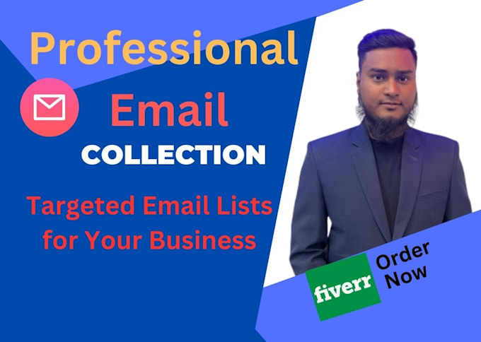 Email scraping and data collection for your business by Mdnazmul1996 ...