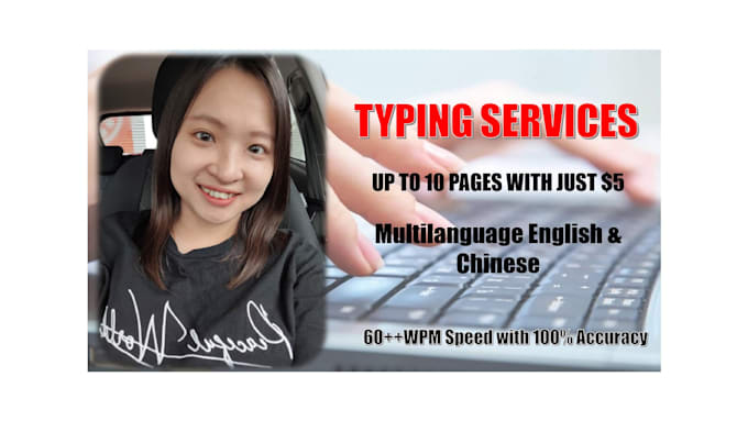 Do all the typing task accurately and possibly very fast by Joey0815 ...