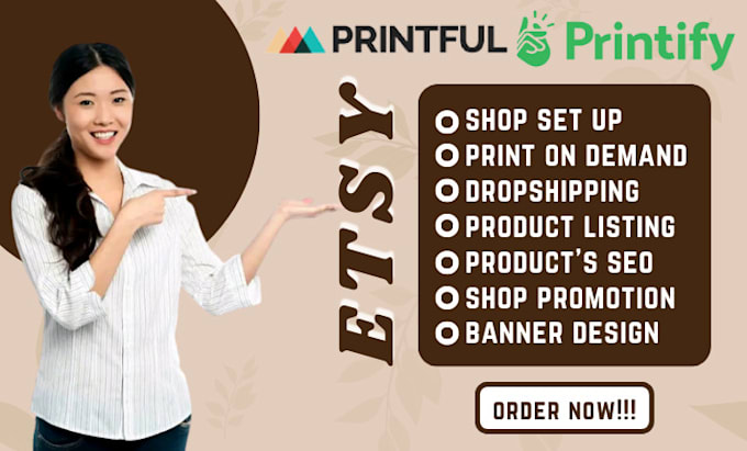 Set up etsy print on demand store with printful, printify, gelato, etsy seo by James_elia | Fiverr