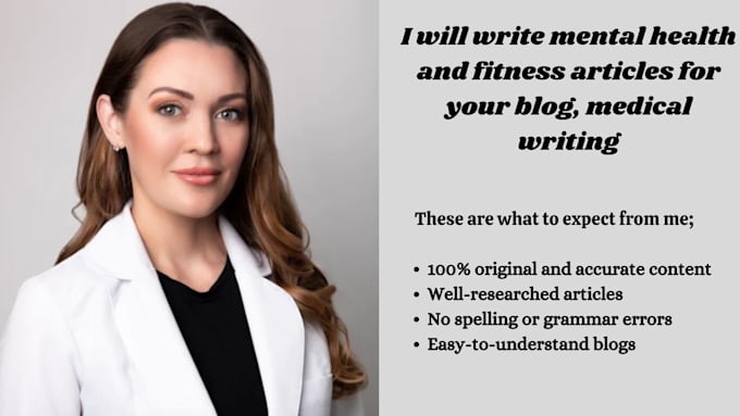 Write mental health and fitness articles for your blog, medical writing ...