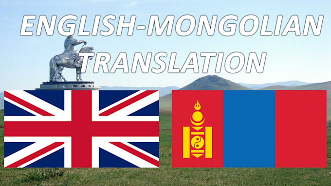 Translate english text to mongolian by Uchkass | Fiverr