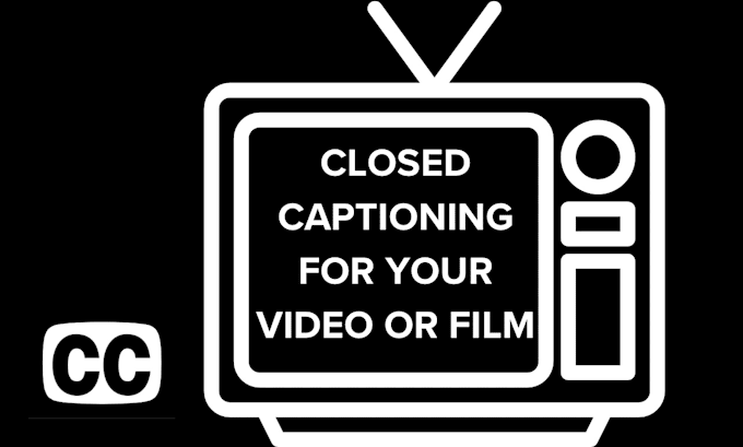 Create closed captions for your video by Micheleh20 | Fiverr