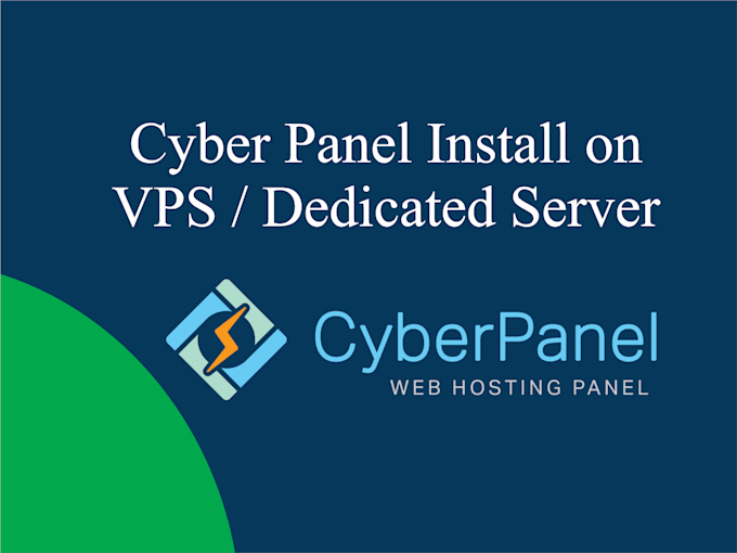 Install and setup a cyber panel on your vps or dedicated server by Seodeveloper1 | Fiverr