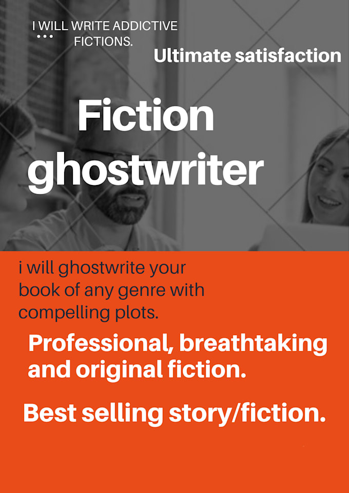 Ghostwrite unique short stories and fiction novels with addictive plots ...