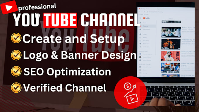 Do create and setup youtube channel with logo, banner, seo, intro and outro by Seoexpertmohin ...