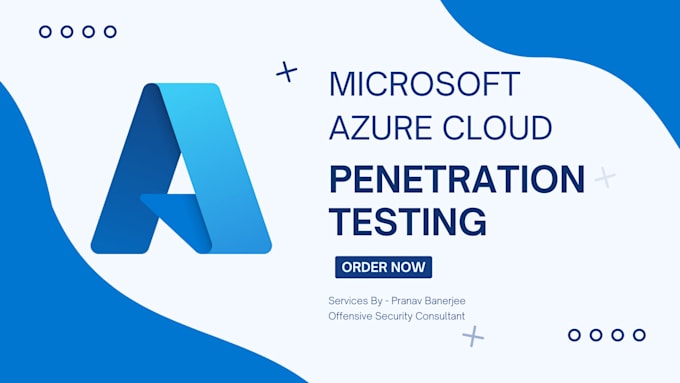 Perform azure cloud penetration testing by Pranavbanerjee0 | Fiverr