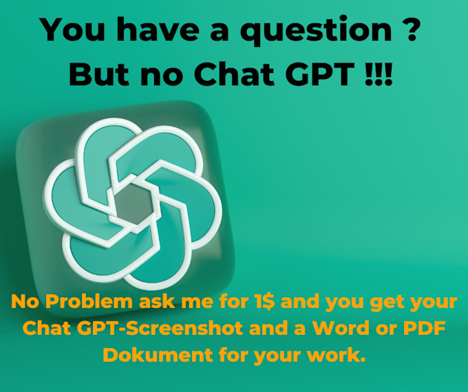 Ask chat gpt for you and you get your answer in pdf or word by Markuswinkler | Fiverr