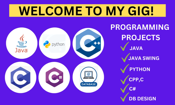 Do Java Java Swing Python Cpp C C Sharp Programming And Database Design By Codingdada Fiverr