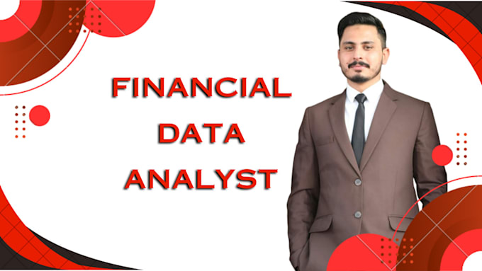 Be your financial data analyst by Shahzaib_cpa | Fiverr