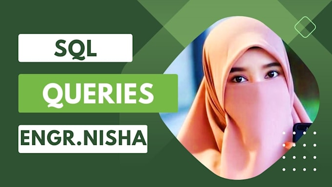 Help you in sql, postgresql, mysql, oracle queries by Engr_nisha_ | Fiverr Help you in sql, postgresql, mysql, oracle queries by Engr_nisha_ | Fiverr