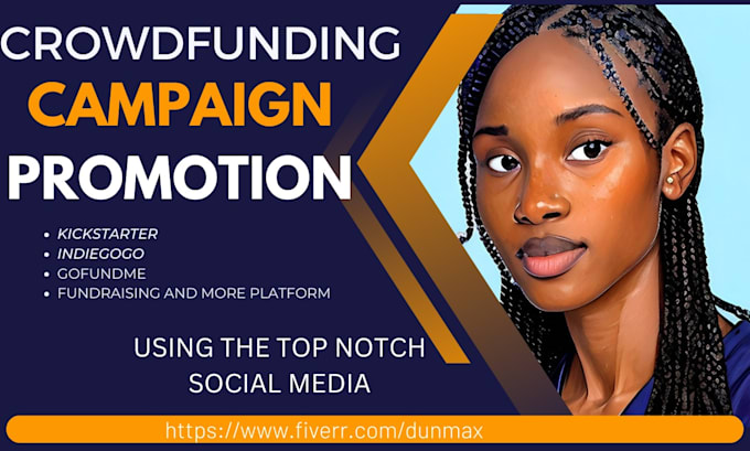 Viral organic promotion for kickstarter gofundme crowdfunding campaign ...