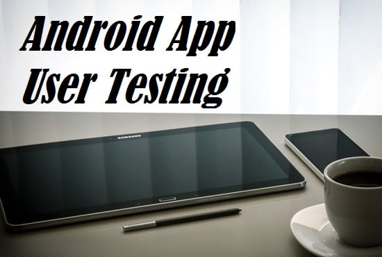 Test your android app by Royalflame | Fiverr