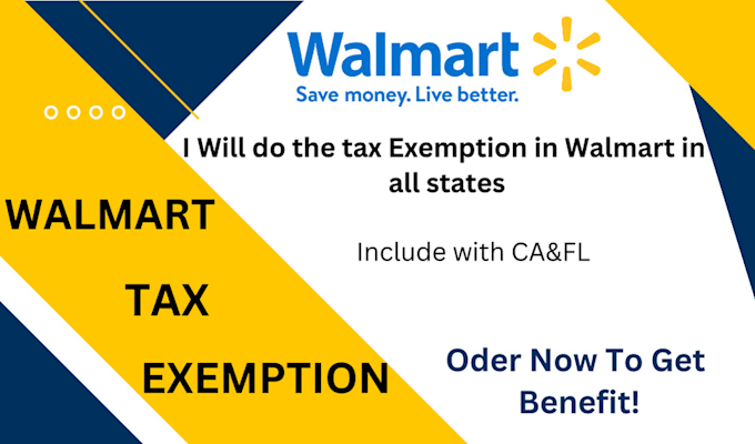 Do the walmart tax exemption usa any states by Basit_gmb | Fiverr
