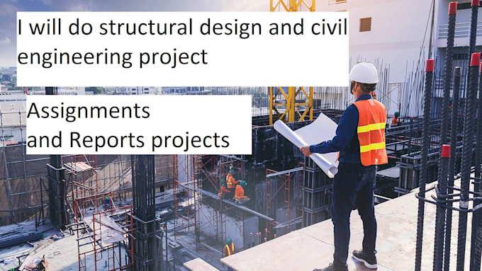 Tutor in civil and structural engineer projects and assignment by ...