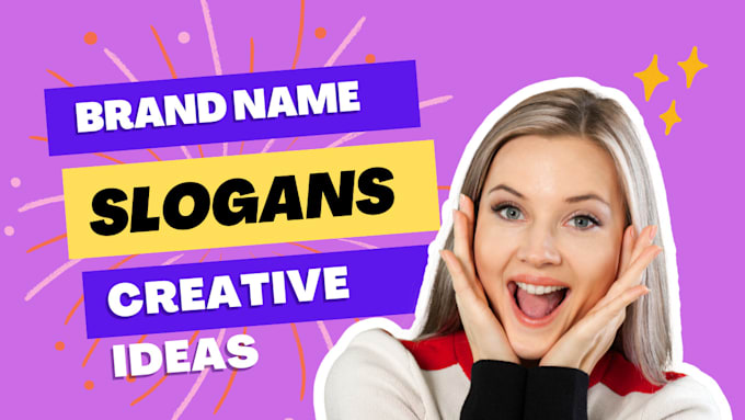 Customized brand naming and slogan writing for your business by Faisal_hussain5 | Fiverr