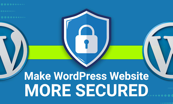 Secure your wordpress website and ensure security by Sawankumar260 | Fiverr