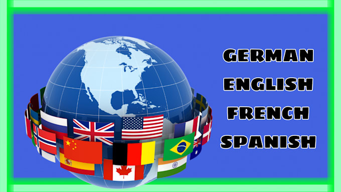 Translate into german french spanish and english by Omerkarl | Fiverr