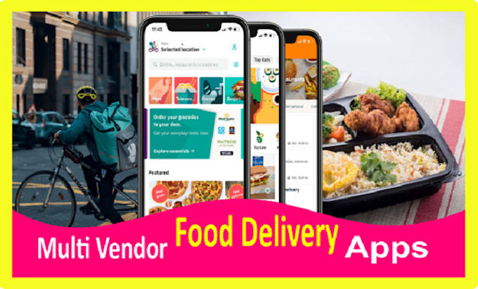 Build multi vendor food delivery app, grocery delivery app by Do4future | Fiverr