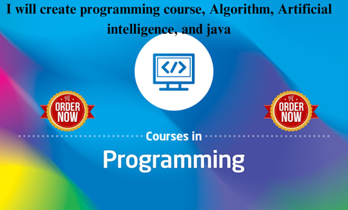 Create programming course, algorithm, artificial intelligence, and java by Davmaya | Fiverr
