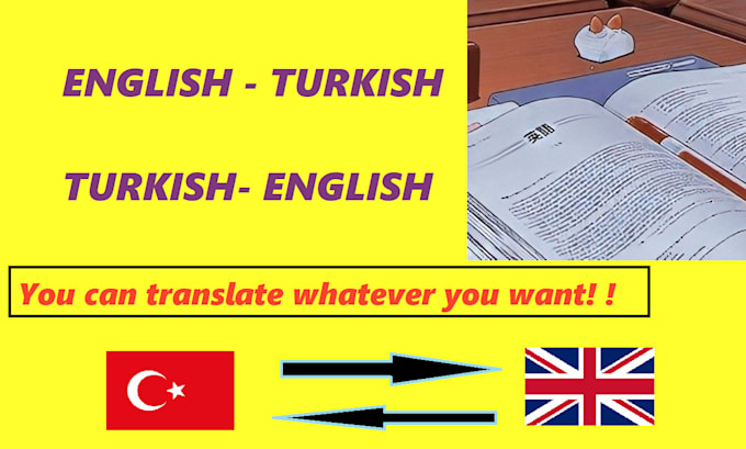 Translate turkish to english or english to turkish by Benneco | Fiverr