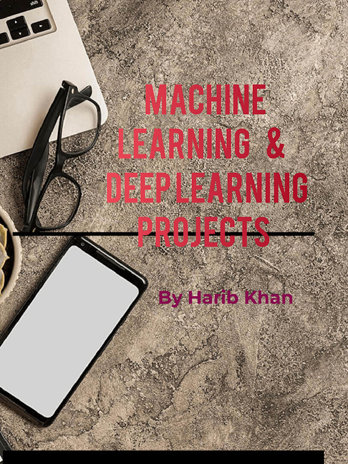 Create machine learning, deep learning models with python, r by Harib_khan | Fiverr