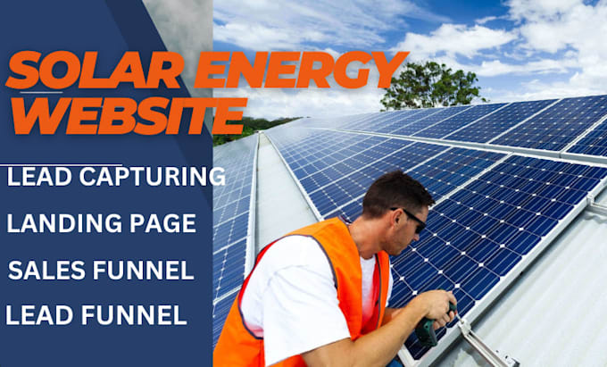 Design a responsive solar energy website, solar landing page, leads ...