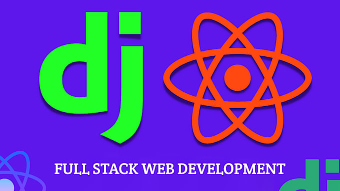 Develop Django And React Websites As A Full Stack Developer By Ishahroz90 Fiverr 7243