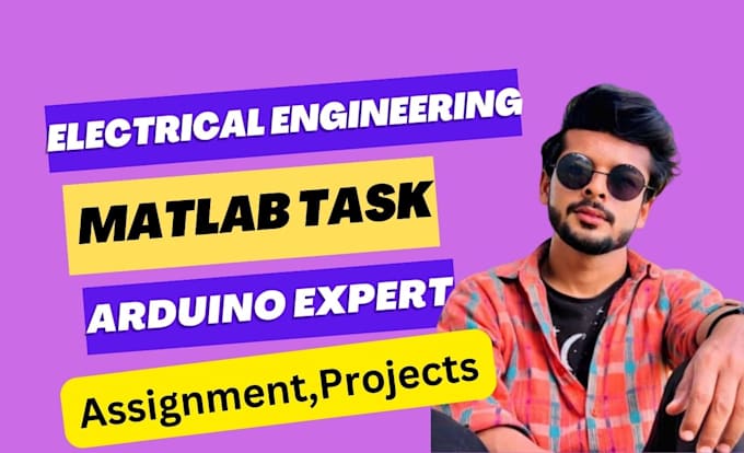 Do Electrical Engineering Task And Matlab Arduino Programming Project