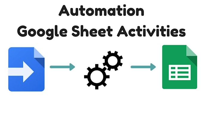 Help you automate your google sheet by Abhilash_shetty | Fiverr