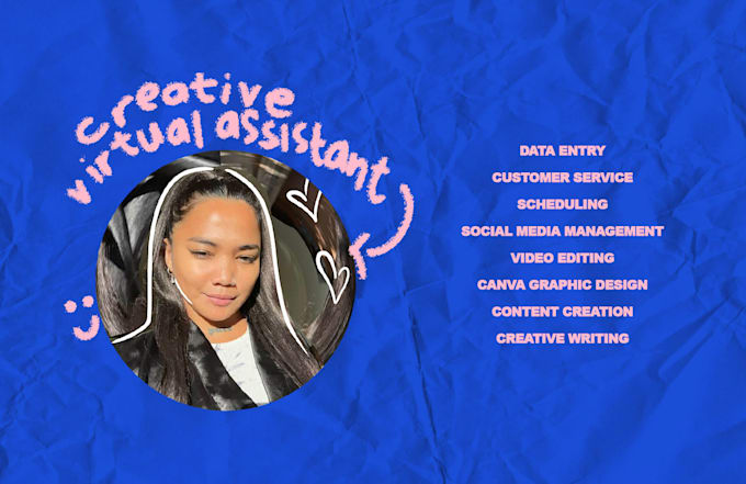 Be your creative virtual assistant by Dbthagirl | Fiverr