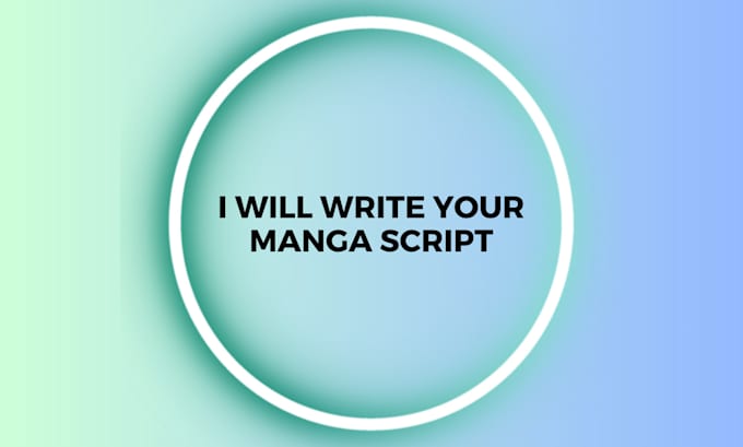 Write your manga script by Anaotysa | Fiverr