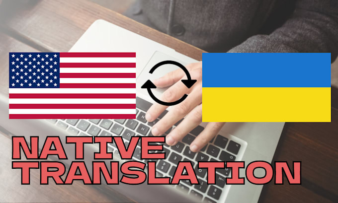 Manually translate from ukrainian to english and vice versa by Diaedits ...