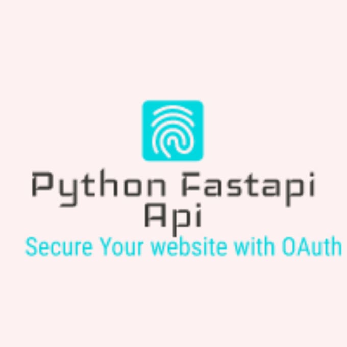 Develop restful api by python fastapi by Ibrahimakaak | Fiverr Develop restful api by python fastapi by Ibrahimakaak | Fiverr