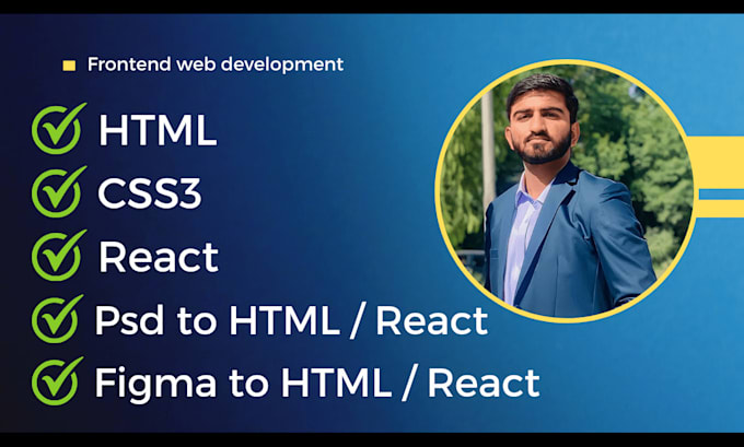 Be your front end developer using html,css and react js by Muhammadamma882 | Fiverr