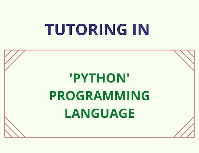 Teach you python programming by Satish_1982 | Fiverr