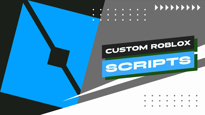 Create custom roblox scripts tailored efficient high performance solutions by Talentx | Fiverr