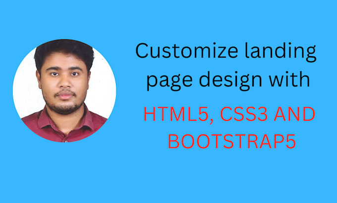 Create Customize Landing Page With Html Css And Bootstrap By Badol44 Fiverr 