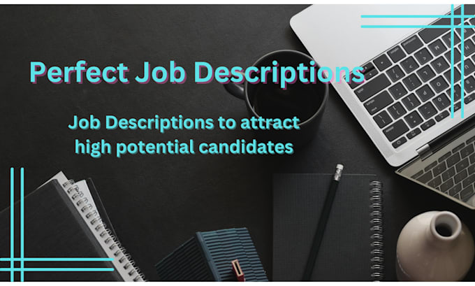 Write compelling job descriptions for your next recruitment by ...