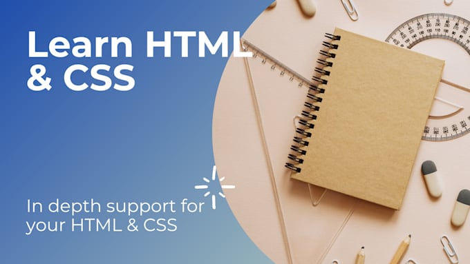 Teach you html and css by Maksudulhaque | Fiverr