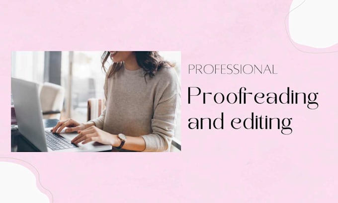 Proofread edit and transcribe your work by Meliiam | Fiverr