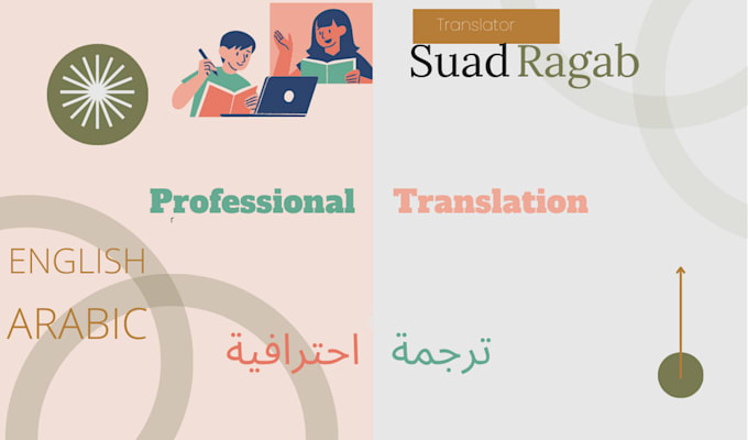 Professional translator english to arabic or arabic to english by ...