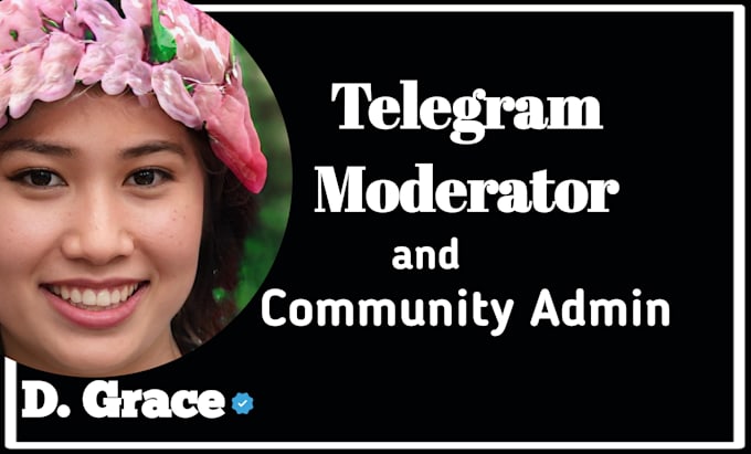 Telegram moderator and group community admin by Davies_grace | Fiverr