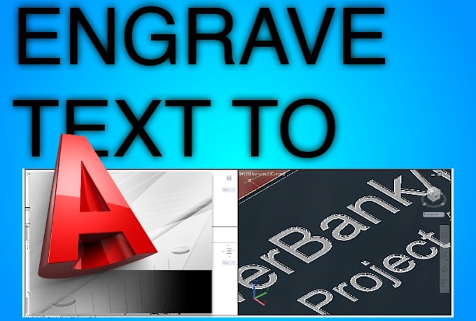 Engrave text in your autocad project by Chicqr | Fiverr