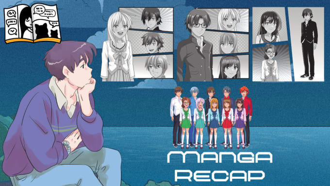 Write manhwa, manga and anime recap scripts for you by Shaan_op | Fiverr