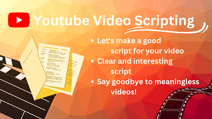 Do or improve your youtube script by Nrebelo1 | Fiverr