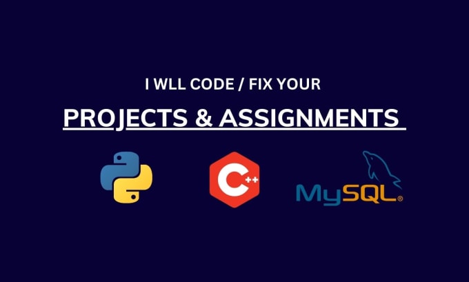 Do Python Cpp Programming Sql Database Projects By Fahadmushtaq457 Fiverr