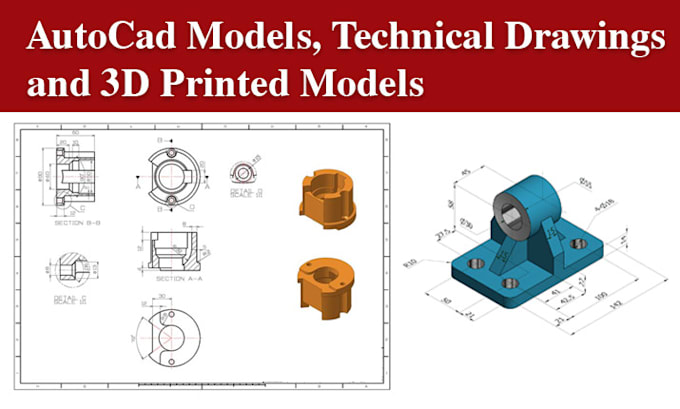 Create cad models, technical drawings and 3d printed models by ...