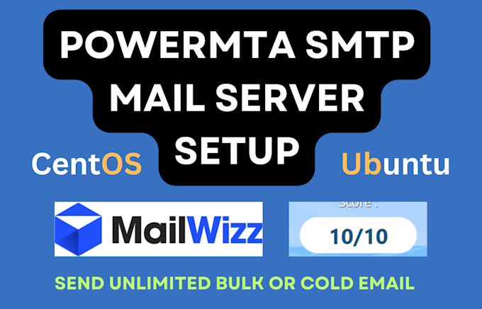 Build powermta smtp server with mailwizz to send bulk emails by Nazmulbd97 | Fiverr